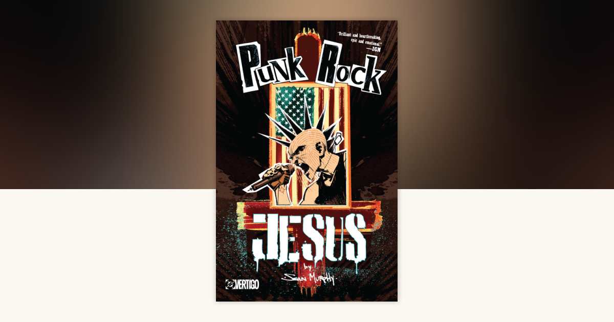 Punk Rock Jesus Pap 233is Punk Rock Jesus (New Edition) By Sean