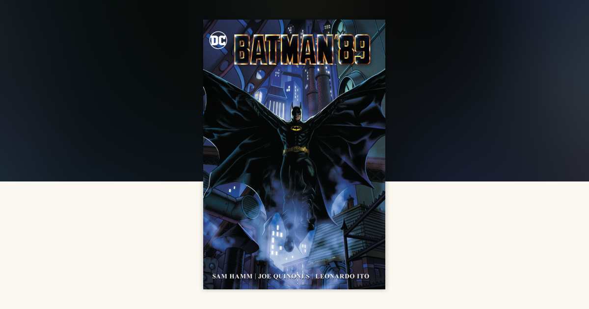 Batman 89 by Sam Hamm: 9781799503866 | PenguinRandomHouse.com: Books