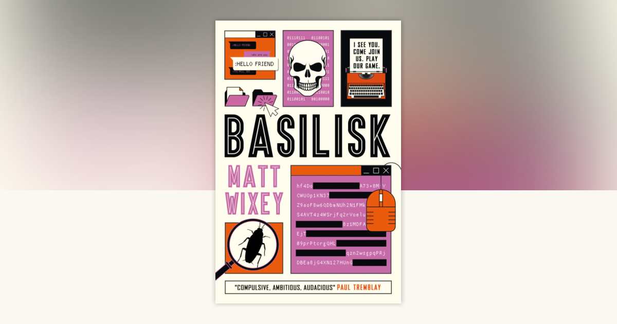 Basilisk by Matt Wixey: 9781803367354 | PenguinRandomHouse.com: Books