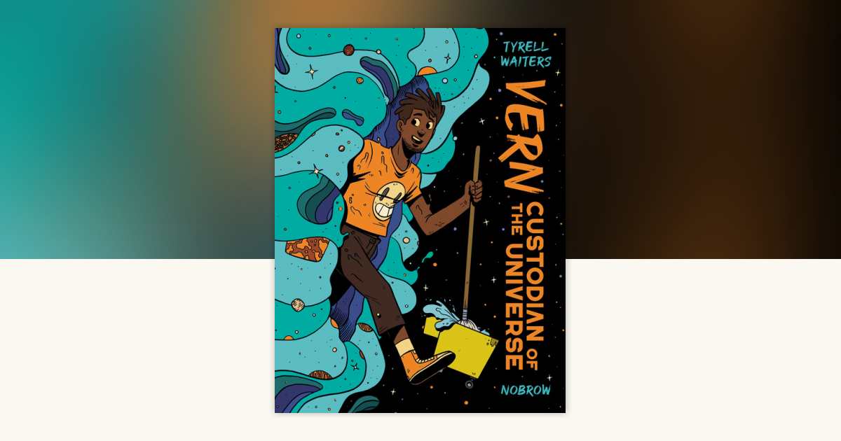 Vern: Custodian of the Universe (Library Edition) by Tyrell Waiters ...