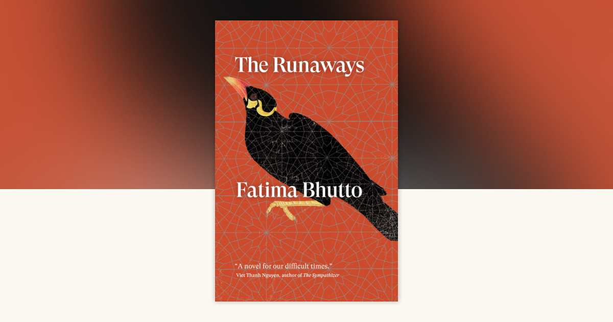The Runaways by Fatima Bhutto: 9781839760341 | PenguinRandomHouse.com ...