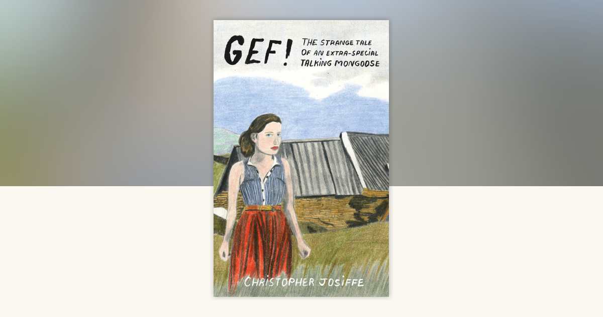 Gef! by Christopher Josiffe: 9781907222481 | PenguinRandomHouse.com: Books