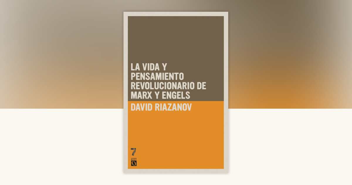 La vida y el pensamiento revolucionario de Marx y Engels by David ...