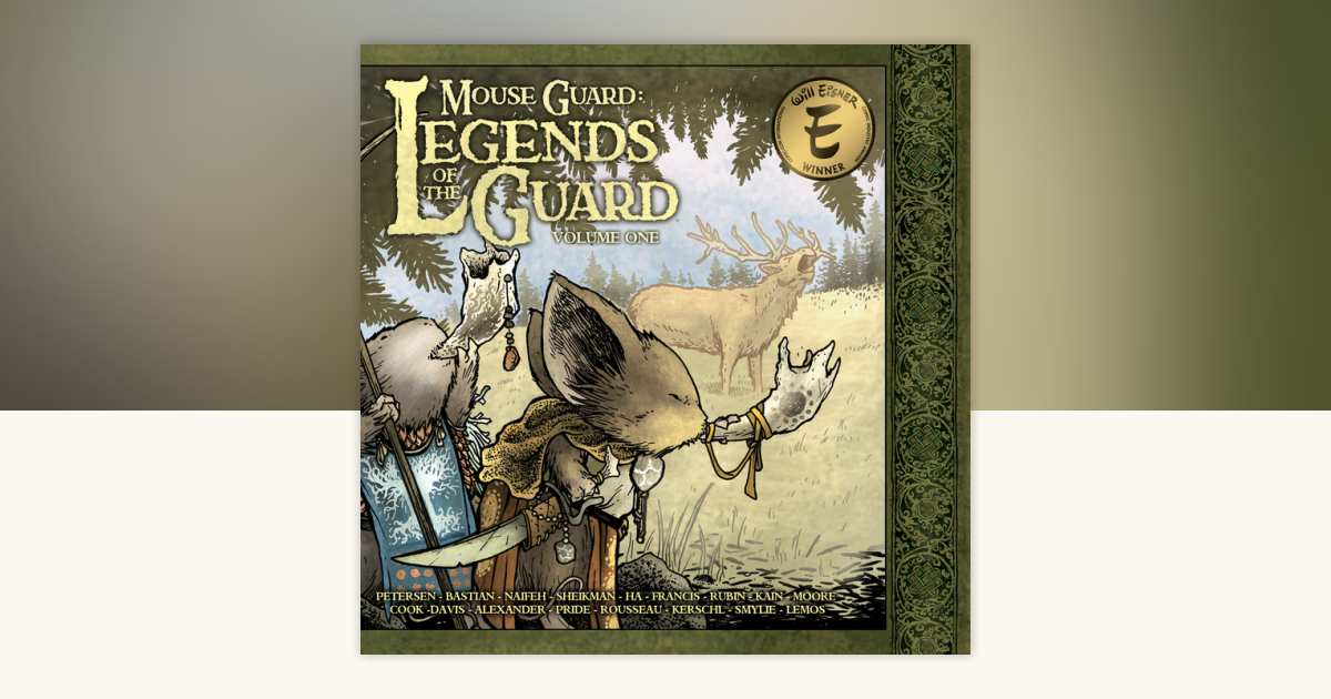 Mouse Guard: Legends of the Guard Volume 1 by David Petersen ...