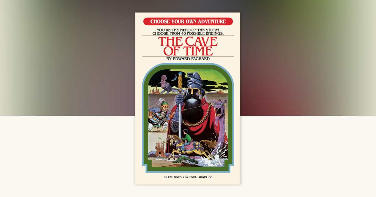 The Cave of Time by Edward Packard: 9781933390796 | PenguinRandomHouse ...