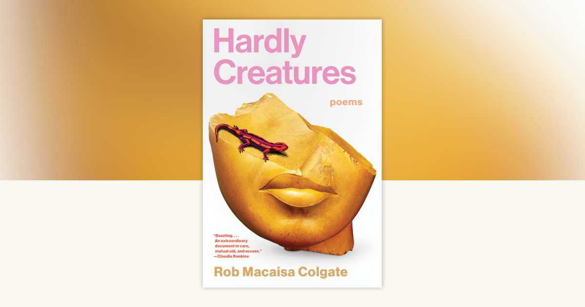 Hardly Creatures by Rob Macaisa Colgate: 9781963108248 ...