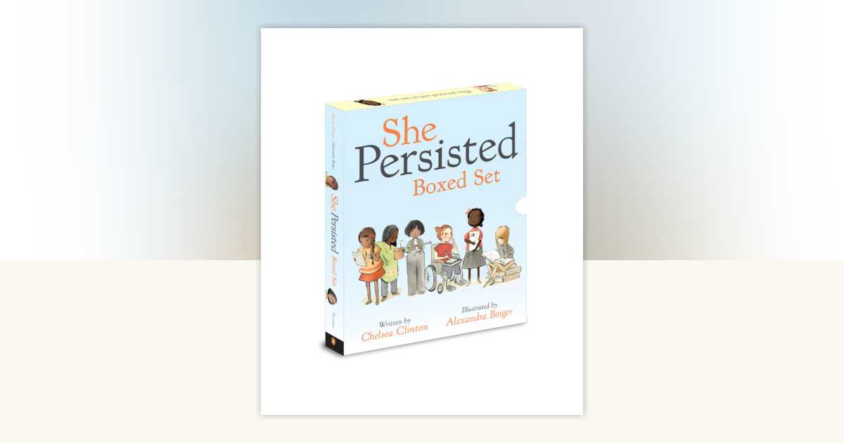 She Persisted Boxed Set by Chelsea Clinton: 9781984812193 ...
