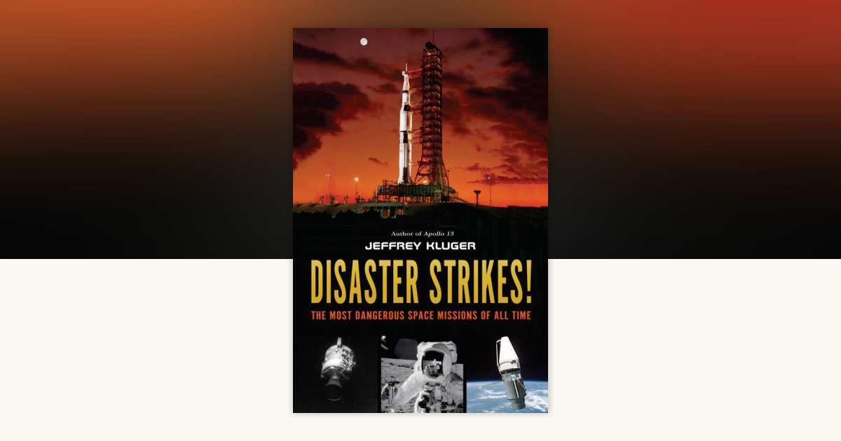 Disaster Strikes! by Jeffrey Kluger: 9781984812759 | PenguinRandomHouse ...