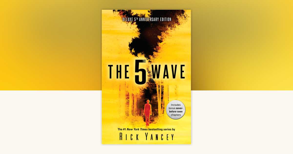 The 5th Wave by Rick Yancey: 9781984814234 | PenguinRandomHouse.com: Books