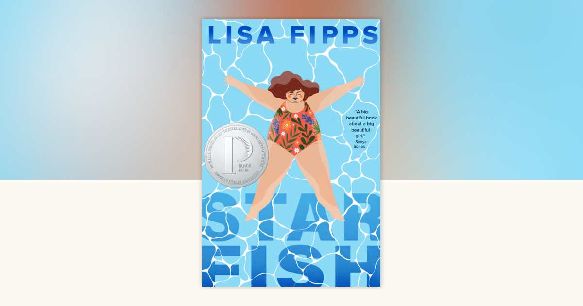 Starfish by Lisa Fipps: 9781984814524 | PenguinRandomHouse.com: Books