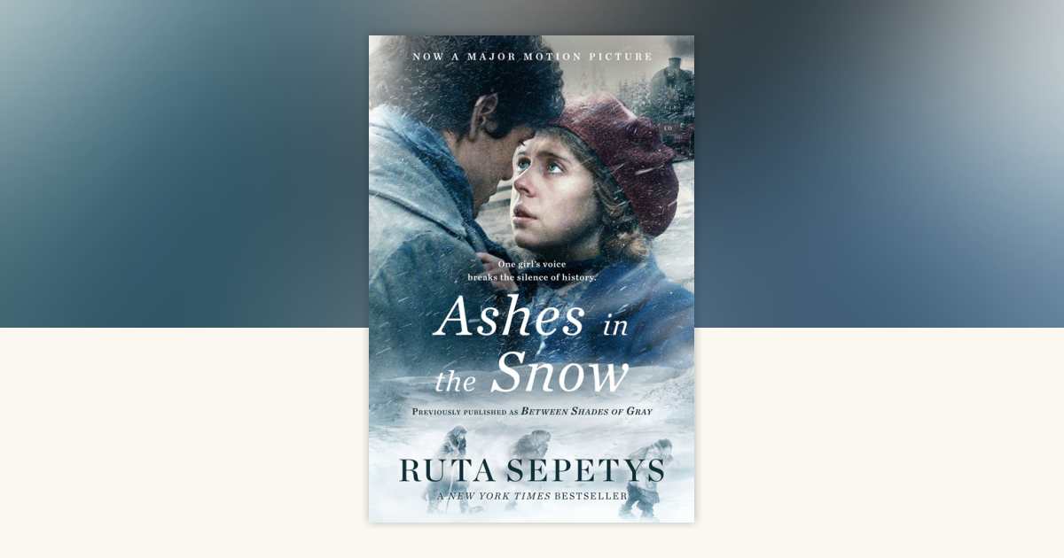 Ashes in the Snow (Movie Tie-In) by Ruta Sepetys: 9781984836748 ...