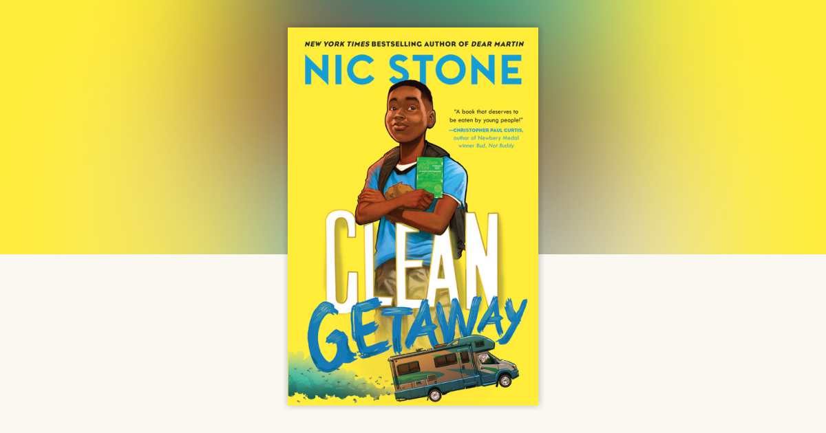 Clean Getaway by Nic Stone: 9781984893000 | PenguinRandomHouse.com: Books