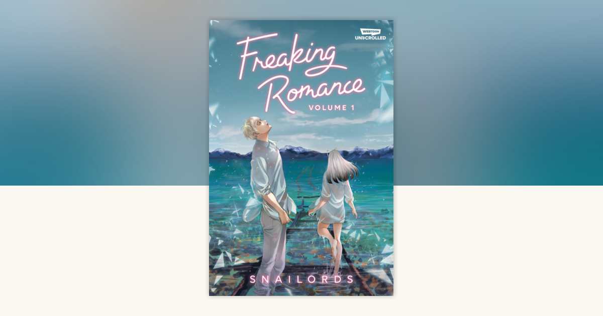Freaking Romance, Vol. 1 by Snailords: 9781990778964 ...