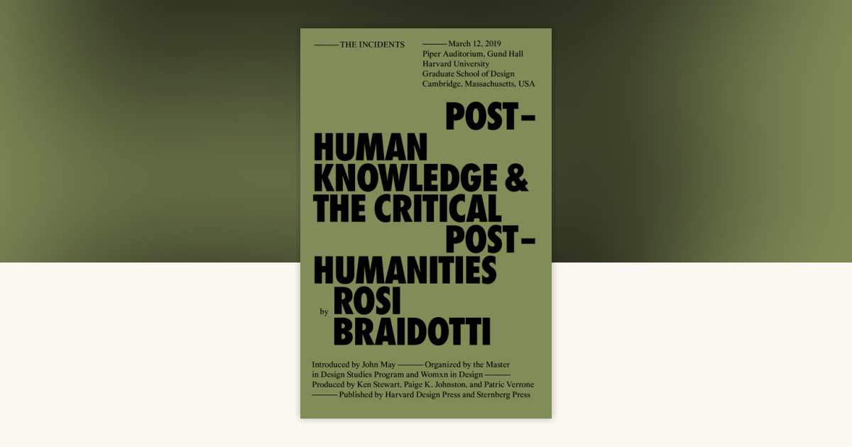 Posthuman Knowledge and the Critical Posthumanities by Rosi Braidotti ...