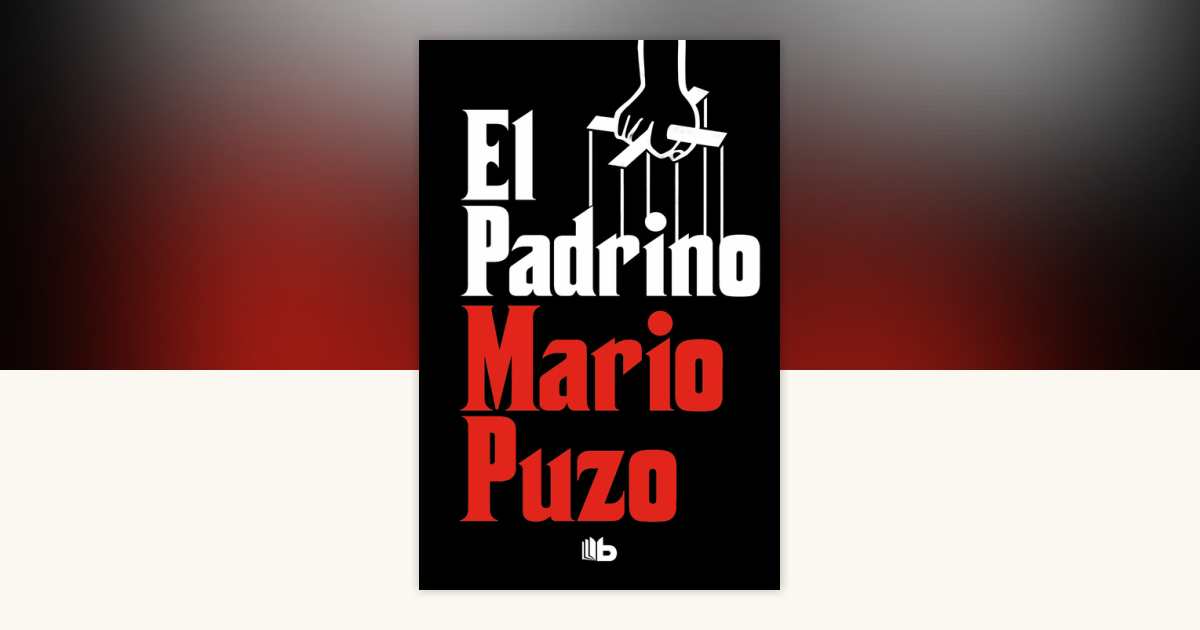 El padrino / The Godfather by Mario Puzo: 9786073179188 ...