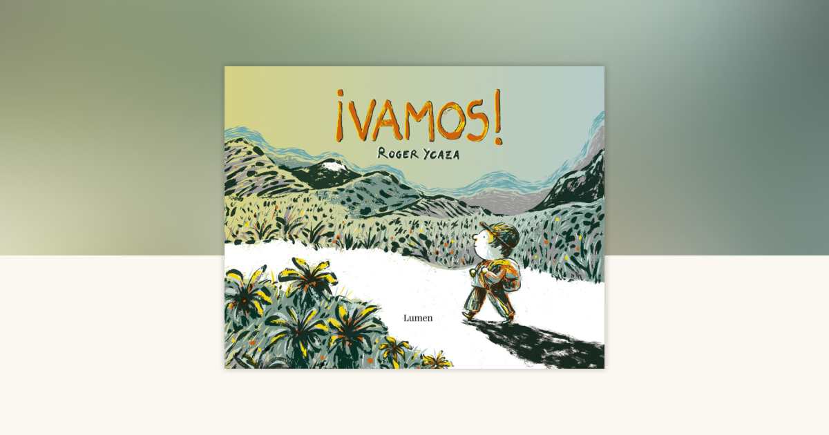 ¡Vamos! / Let's Go! by Roger Ycaza: 9786287658431 | PenguinRandomHouse ...