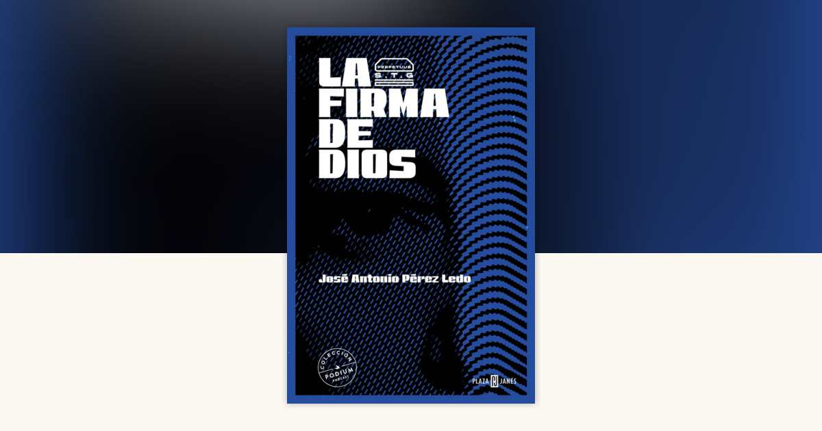 La firma de Dios / The Signature of God by José Antonio Pérez Ledo ...