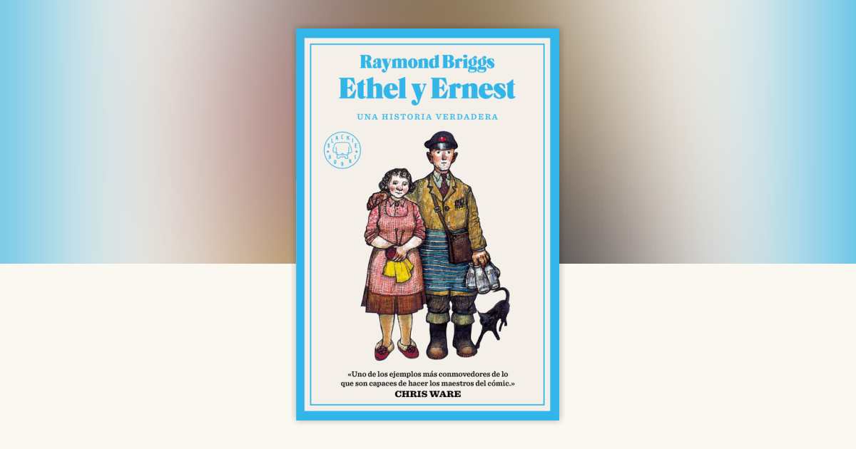 Ethel y Ernest (Spanish Edition) by Raymond Briggs: 9788410323650 ...