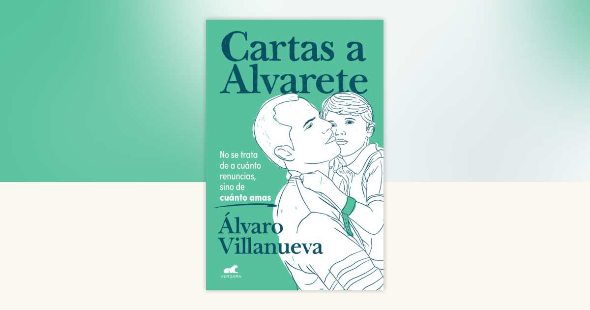 Cartas a Alvarete / Letters to Alvarete by Álvaro Villanueva ...