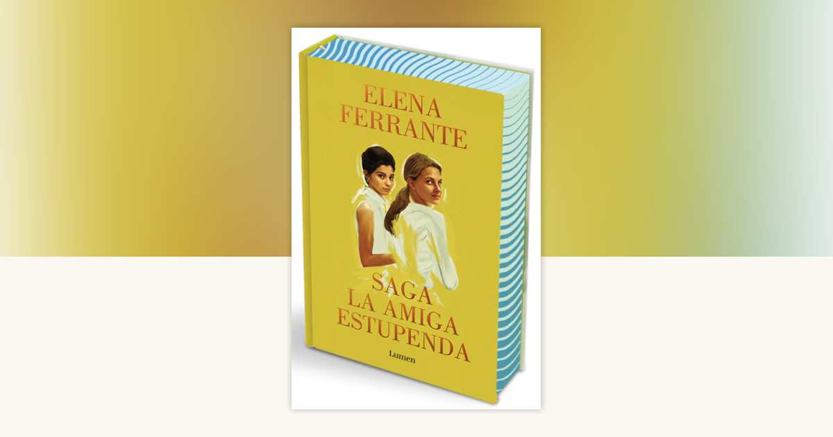 Dos amigas (Omnibus) / Two Friends (Omnibus) by Elena Ferrante ...