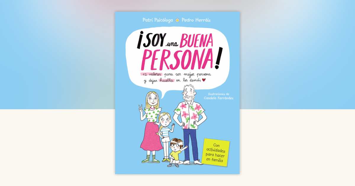 ¡Soy una buena persona! 12 valores para ser mejor persona y dejar ...