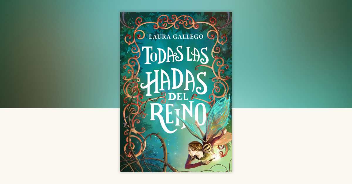 Todas Las Hadas Del Reino All The Fairies In The Kingdom By Laura