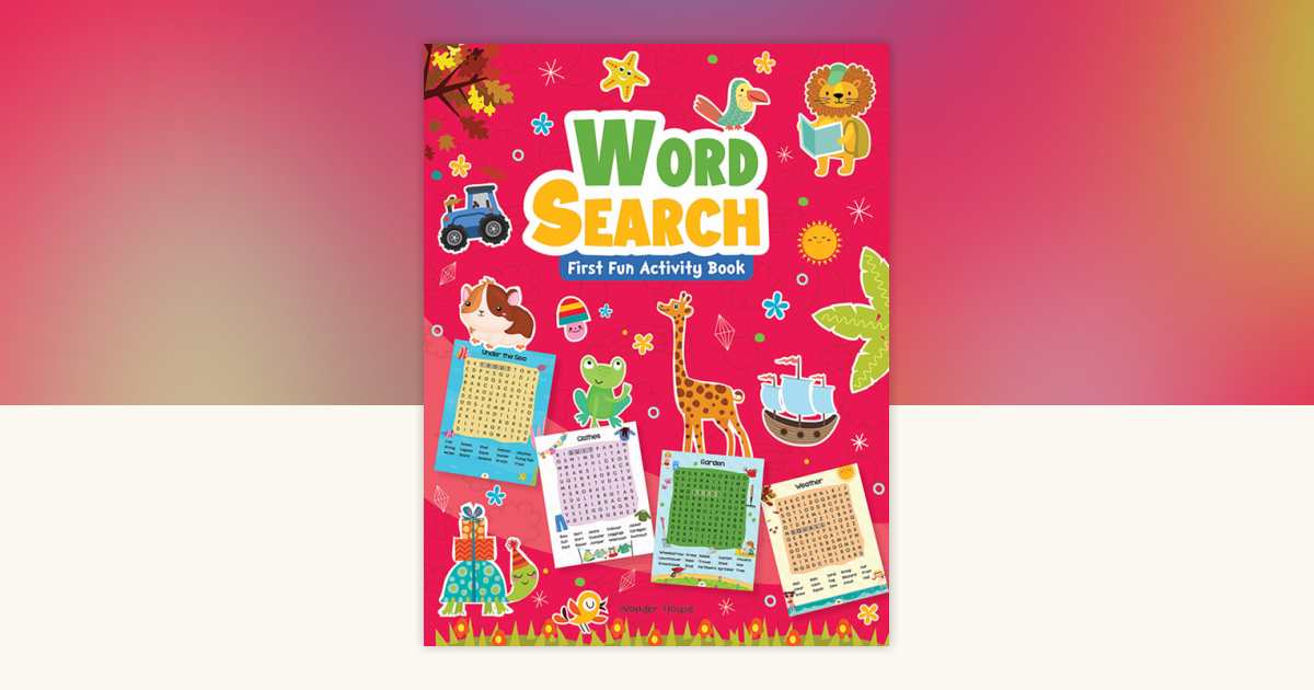 Word Search : First Fun Activity Books For Kids by Wonder House Books ...