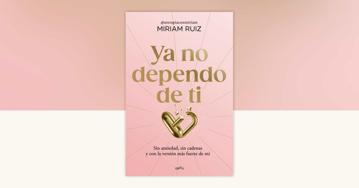 Ya no dependo de ti / I No Longer Depend on You by Miriam Ruiz ...