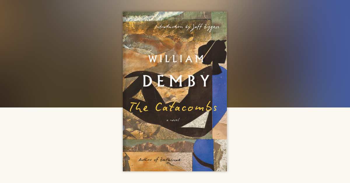 The Catacombs by William Demby: 9798217007332 | PenguinRandomHouse.com ...