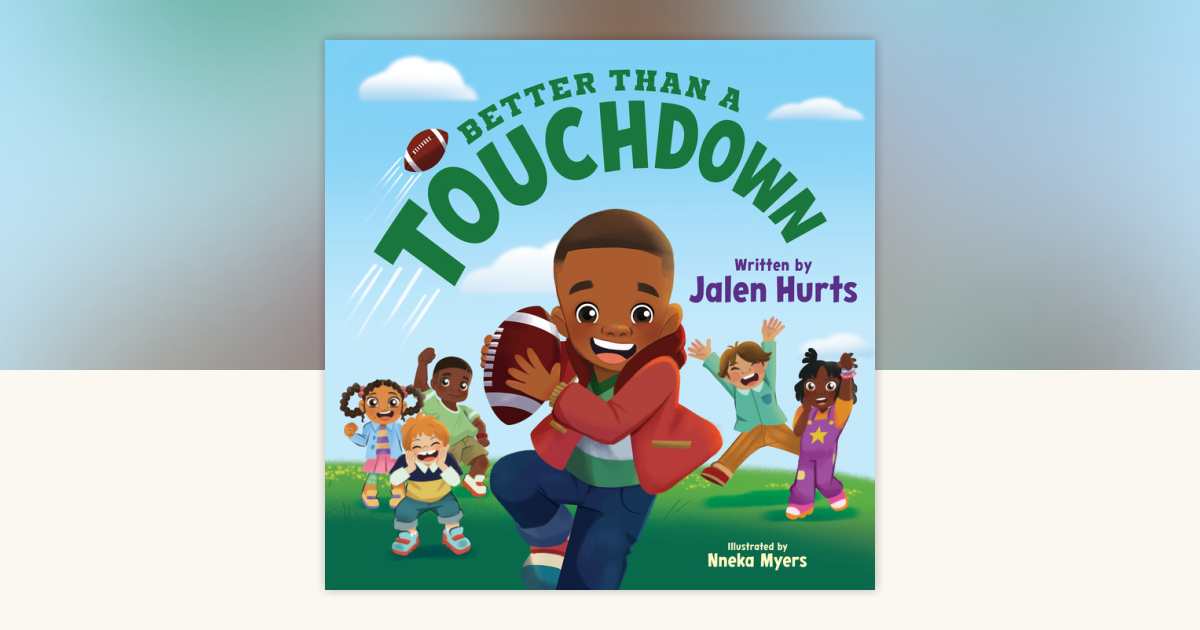 Better Than a Touchdown by Jalen Hurts: 9798217040308 ...