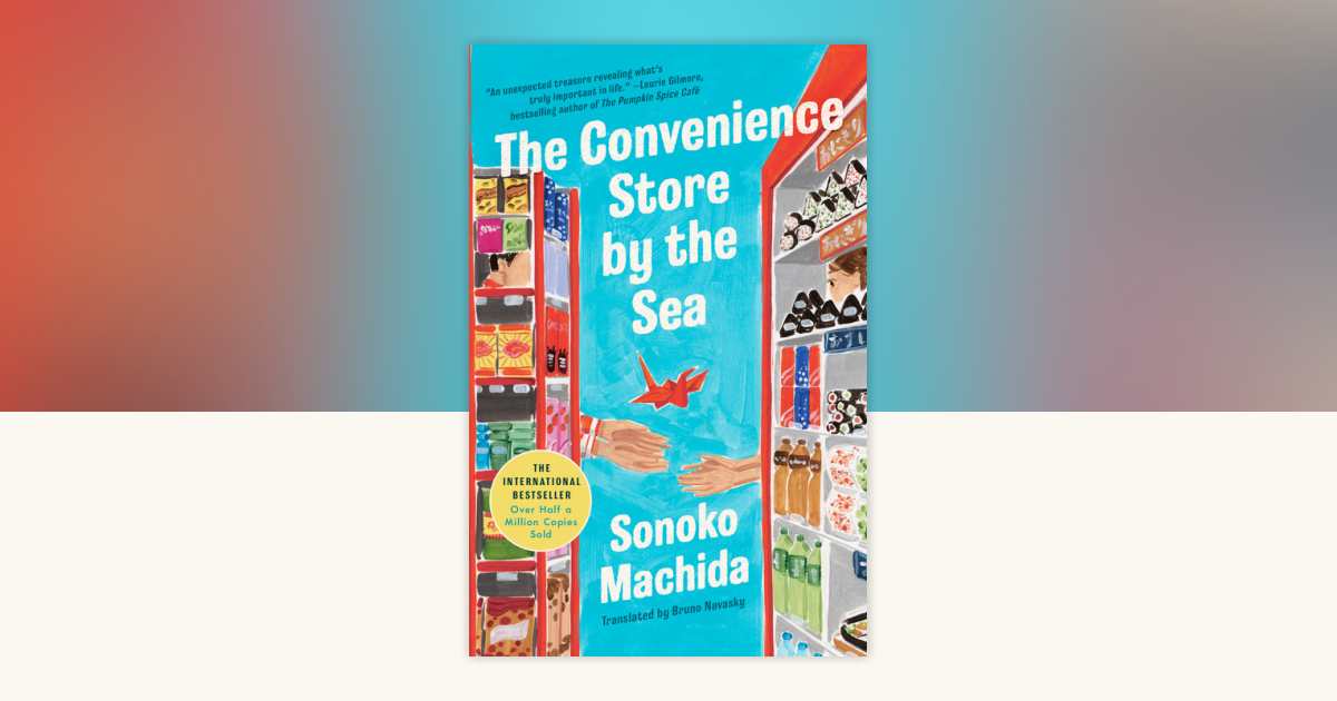 The Convenience Store by the Sea by Sonoko Machida: 9798217045433 ...