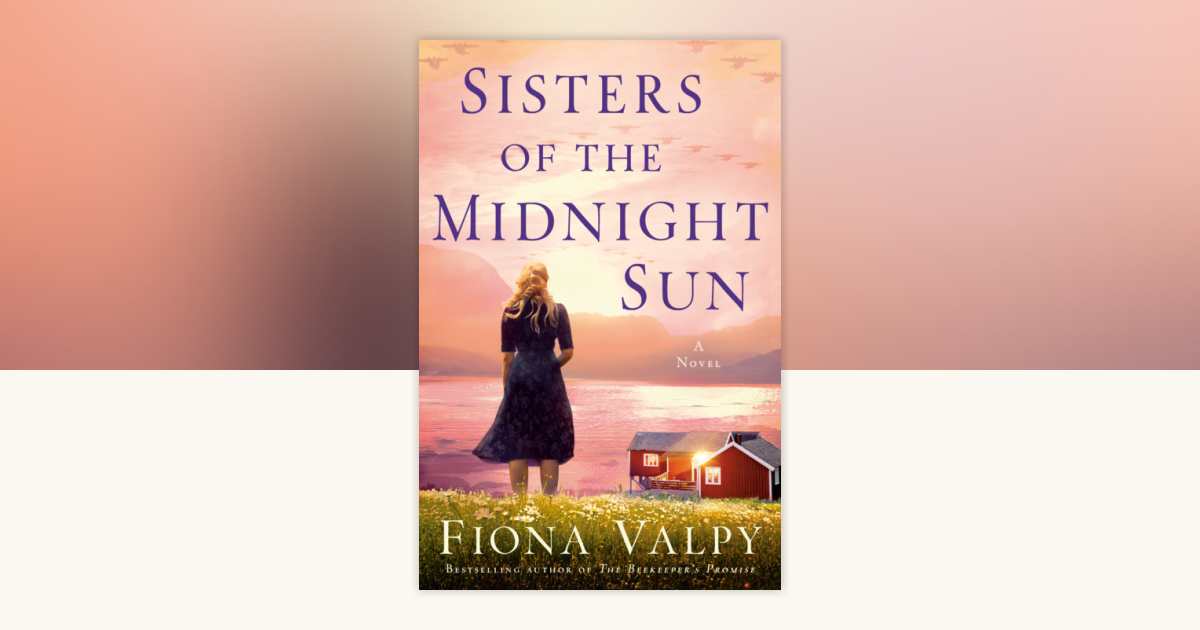 Sisters of the Midnight Sun by Fiona Valpy: 9798217091058 ...