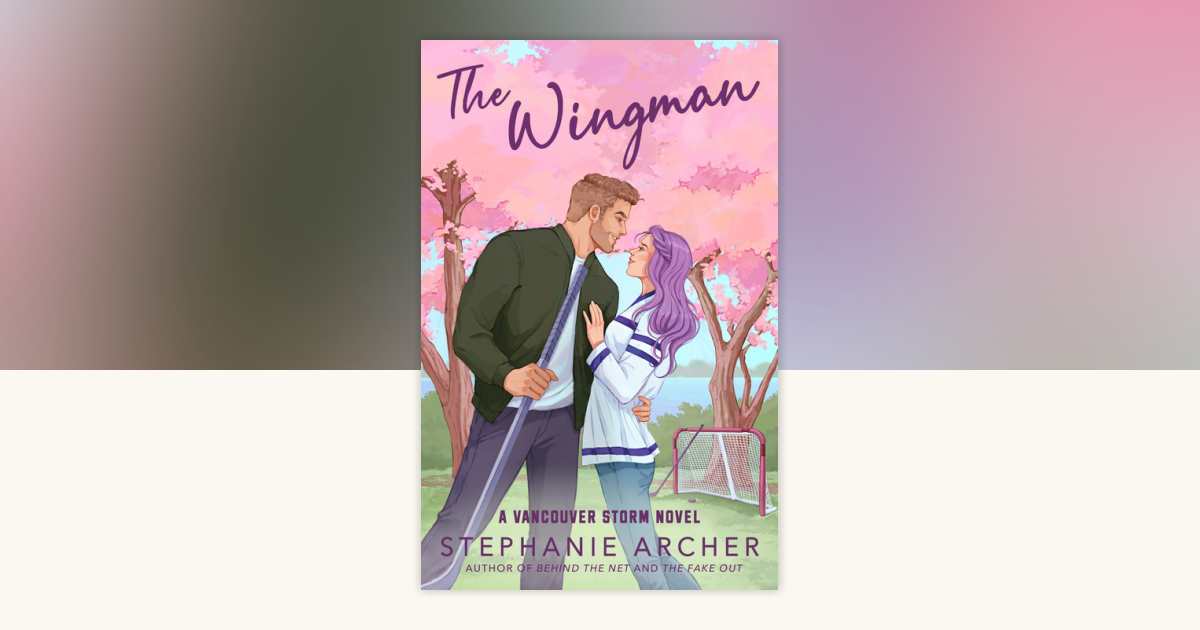 The Wingman by Stephanie Archer: 9798217091140 | PenguinRandomHouse.com ...