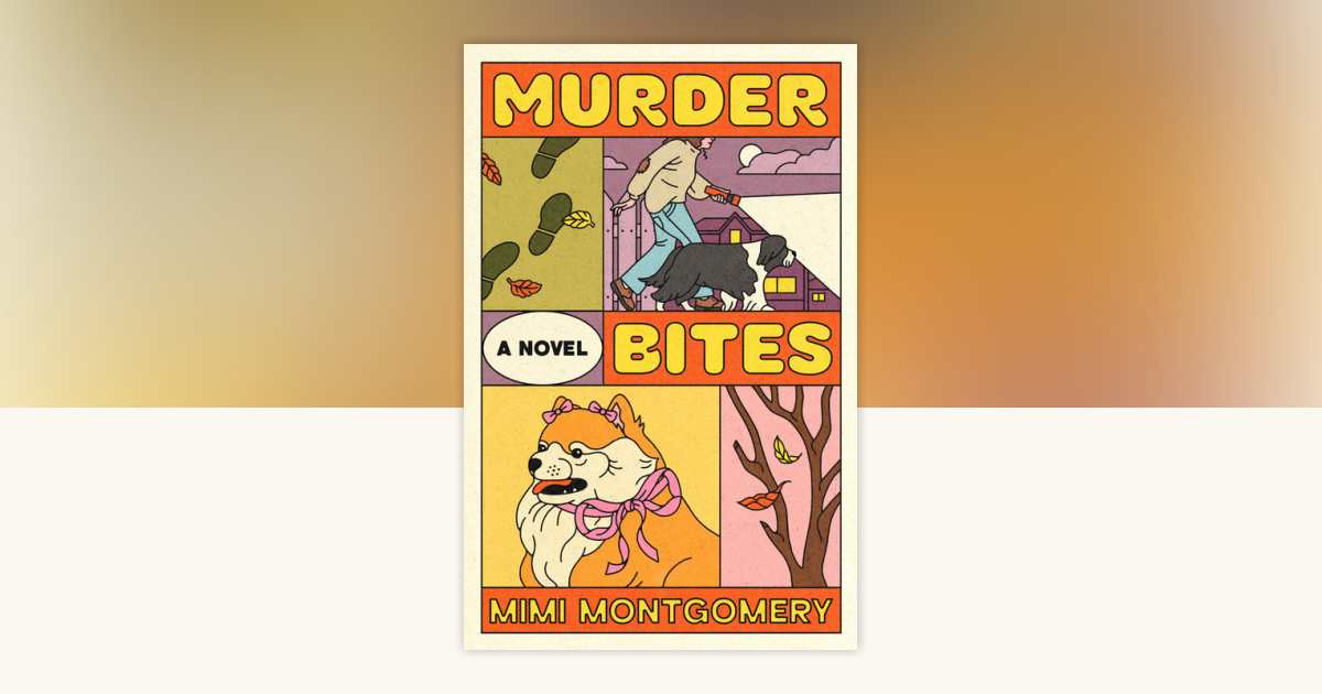 Murder Bites by Mimi Montgomery: 9798217092536 | PenguinRandomHouse.com ...