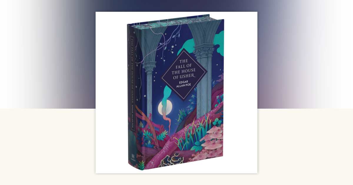 The Fall of the House of Usher and Other Stories by Edgar Allan Poe ...