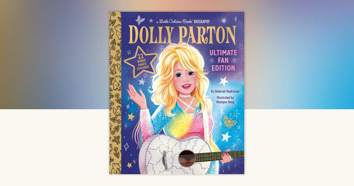Dolly Parton Ultimate Fan Edition Little Golden Book Biography by ...