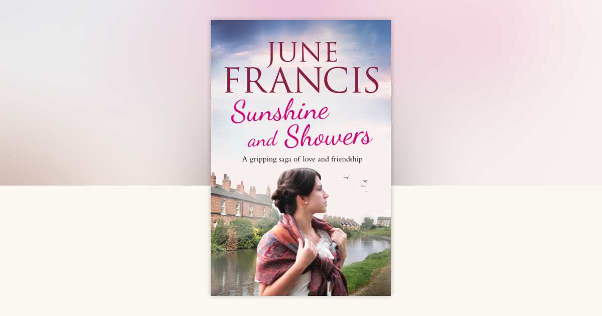 Sunshine and Showers by June Francis: 9798217254774 ...