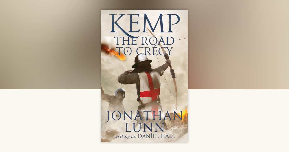 Kemp: The Road to Crécy by Jonathan Lunn: 9798217255764 ...