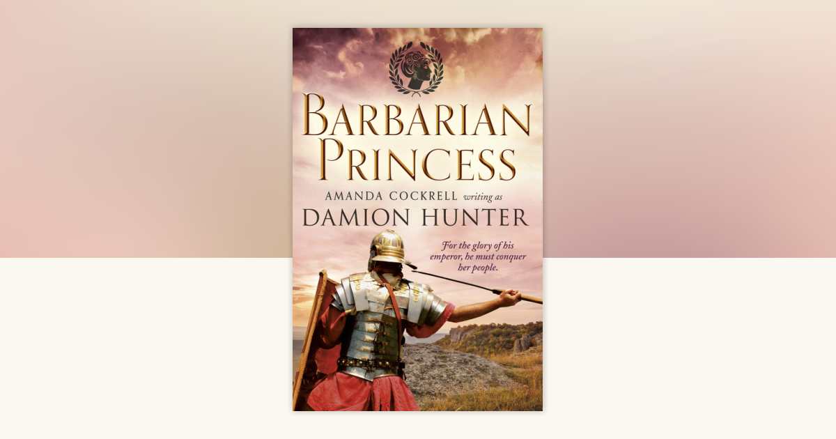 Barbarian Princess by Damion Hunter: 9798217256068 | PenguinRandomHouse ...