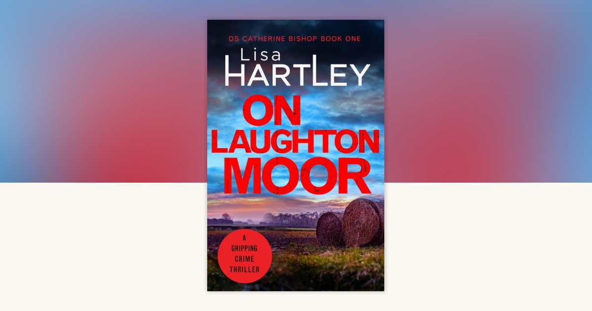 On Laughton Moor by Lisa Hartley: 9798217258413 | PenguinRandomHouse ...