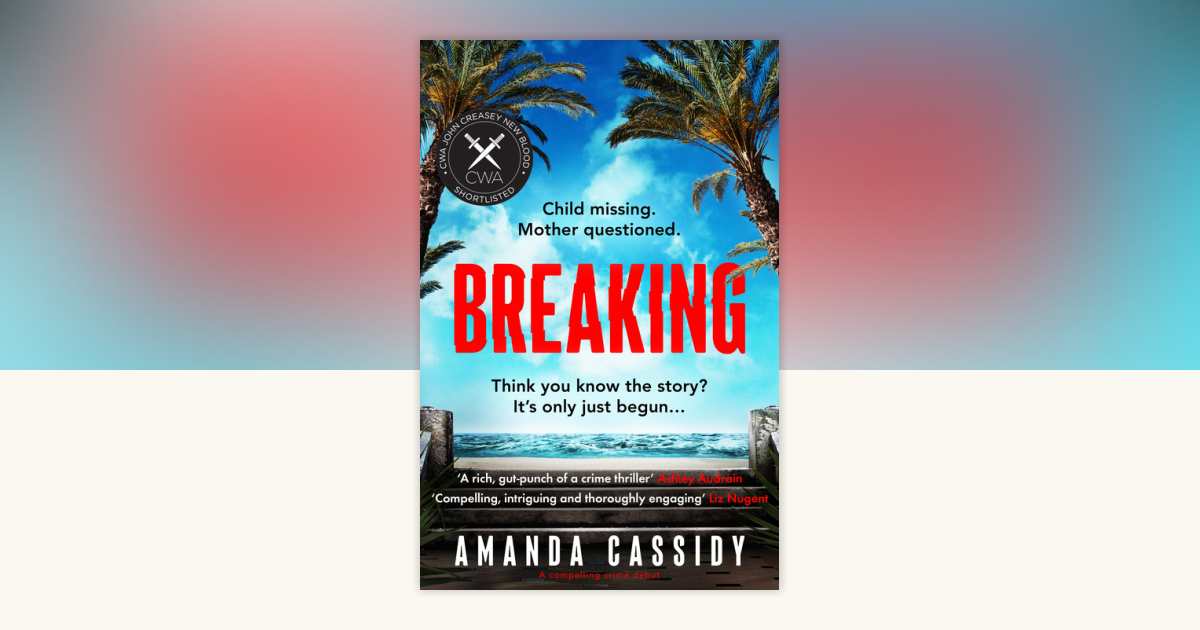Breaking by Amanda Cassidy: 9798217263110 | PenguinRandomHouse.com: Books