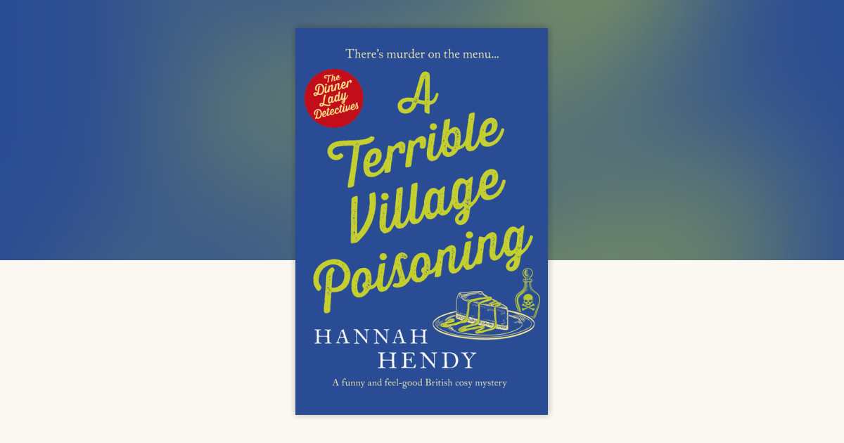 A Terrible Village Poisoning by Hannah Hendy: 9798217263677 ...