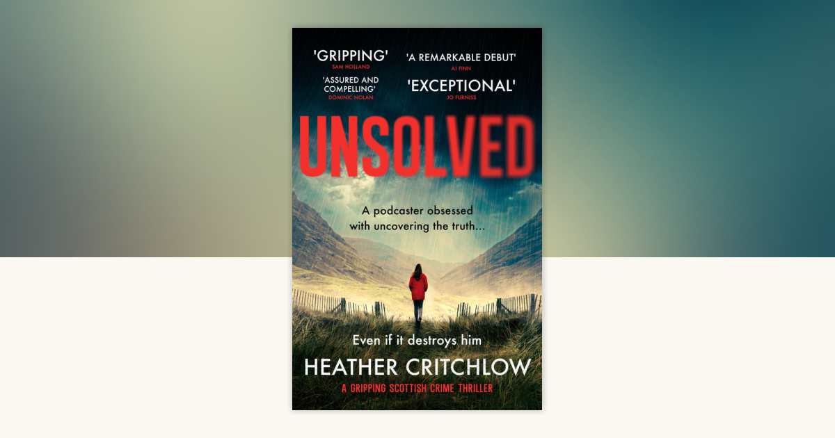 Unsolved by Heather Critchlow: 9798217263912 | PenguinRandomHouse.com ...