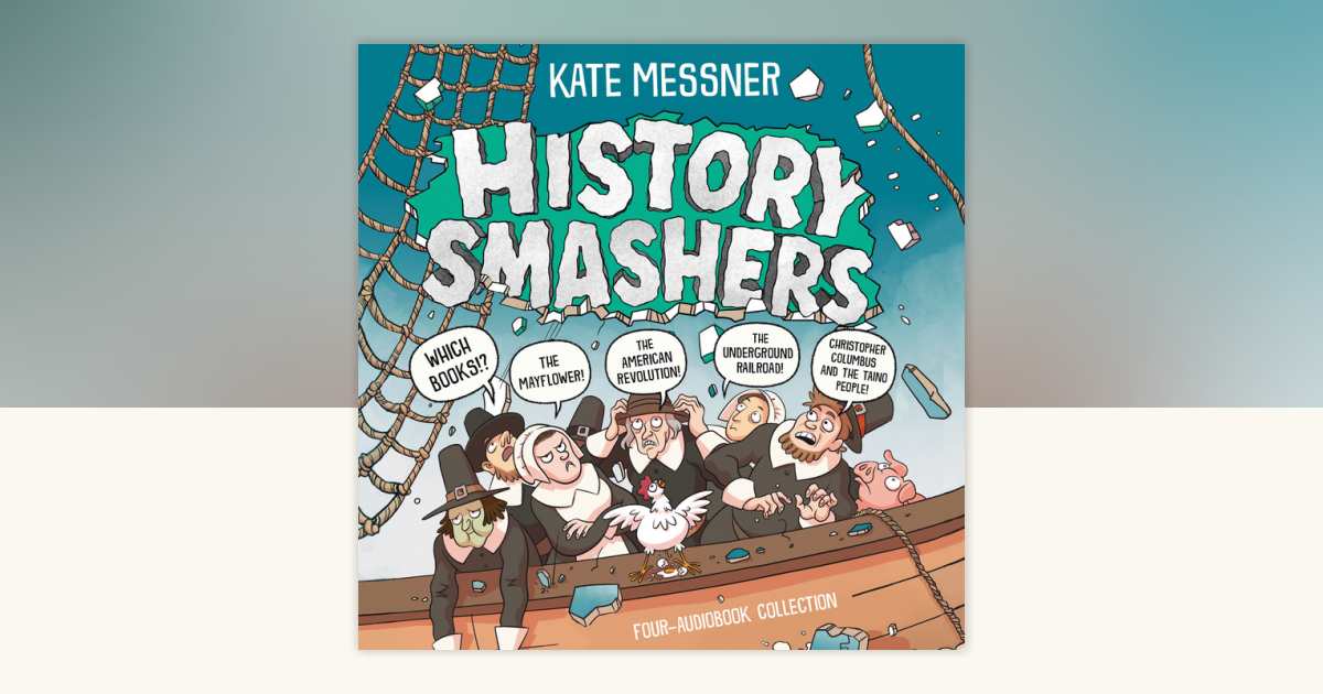 History Smashers Four-Audiobook Collection by Kate Messner ...