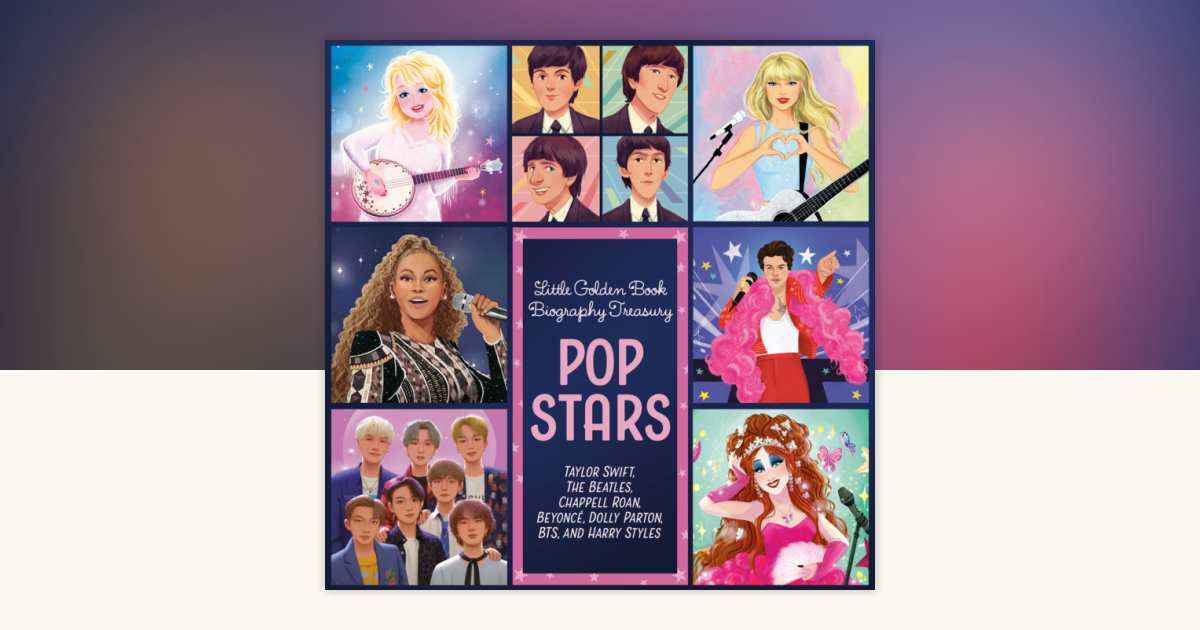 Little Golden Book Biography Treasury: Pop Stars by Wendy Loggia, Judy ...