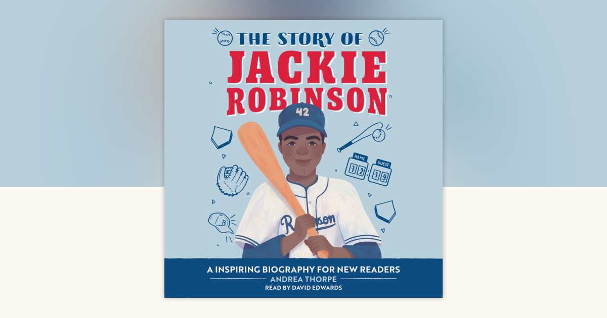 The Story of Jackie Robinson by Andrea Thorpe: 9798886085693 ...