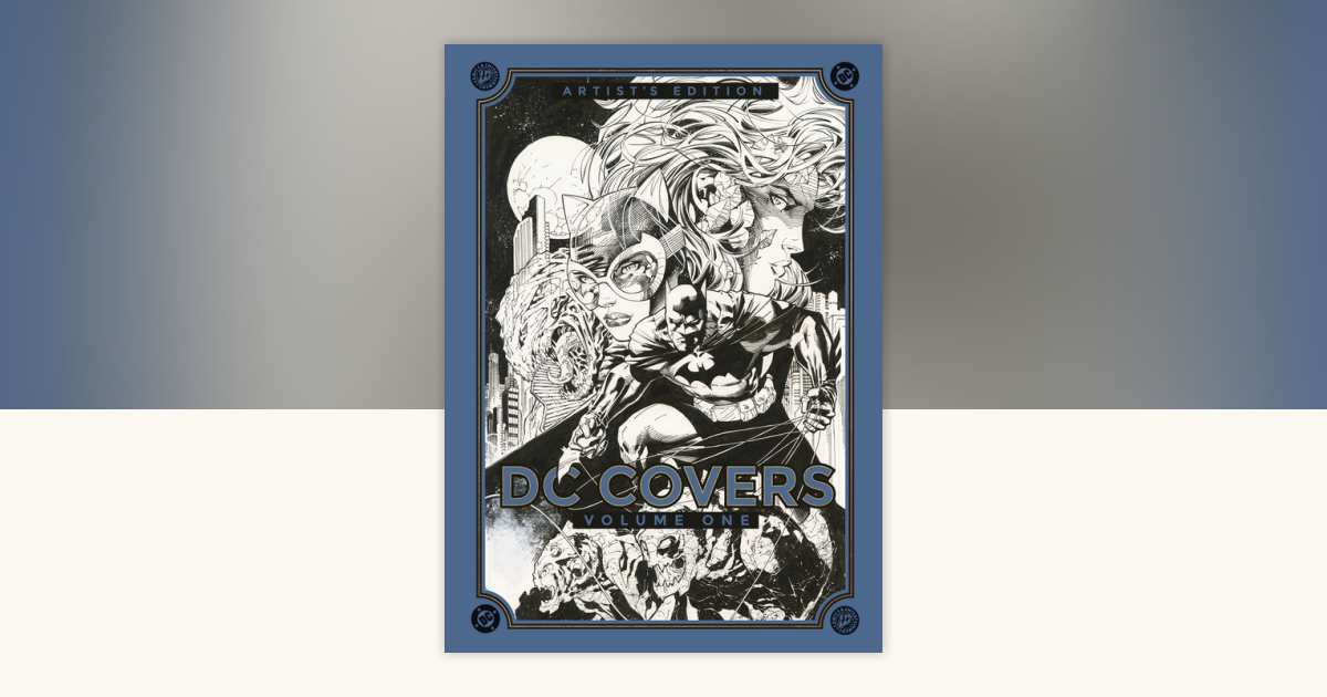 DC Covers Artist's Edition, Volume One: 9798887242965 ...