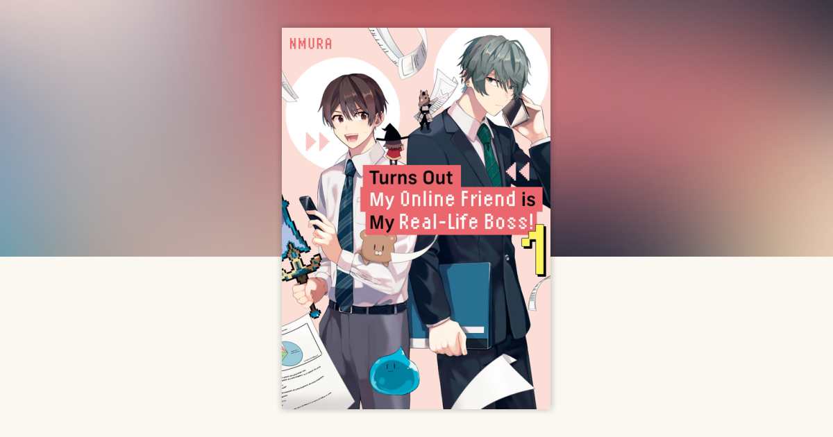 Turns Out My Online Friend is My Real-Life Boss! 1 by nmura ...