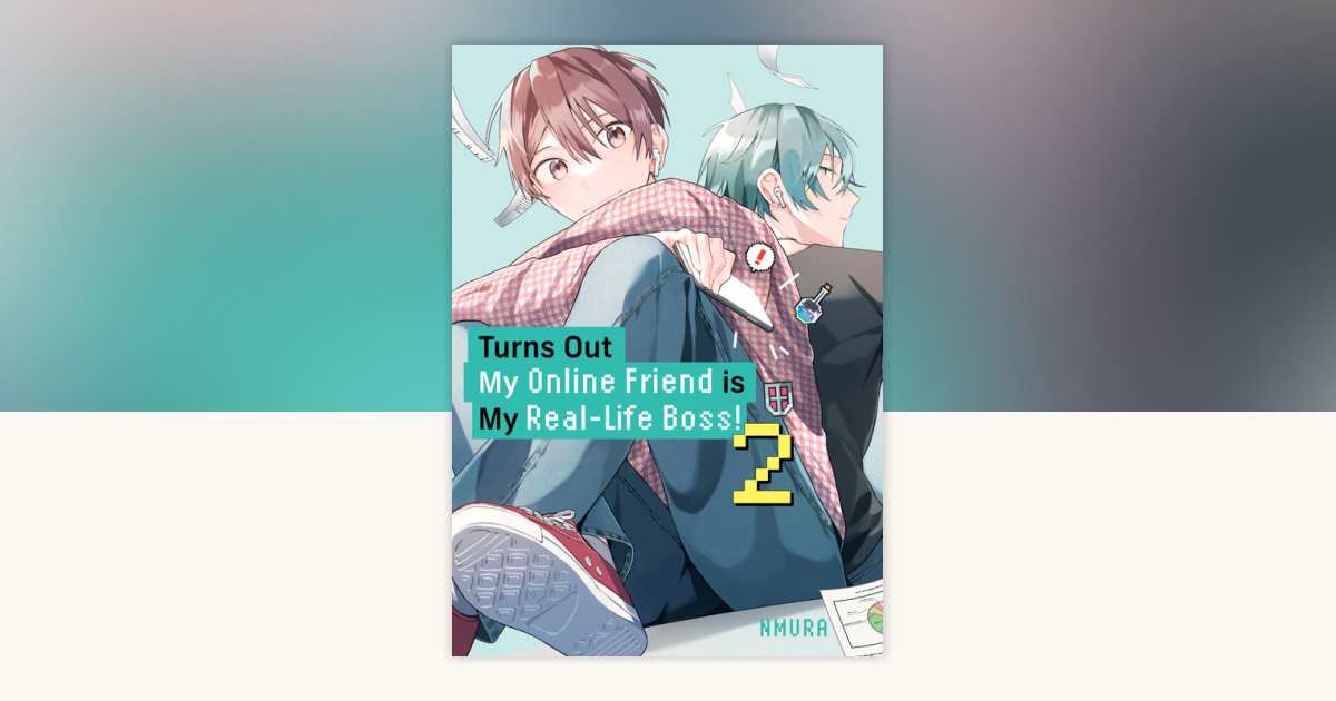 Turns Out My Online Friend is My Real-Life Boss! 2 by nmura ...