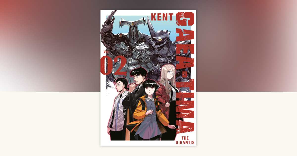 GAEA-TIMA the Gigantis 2 by KENT: 9798888774373 | PenguinRandomHouse.com: Books